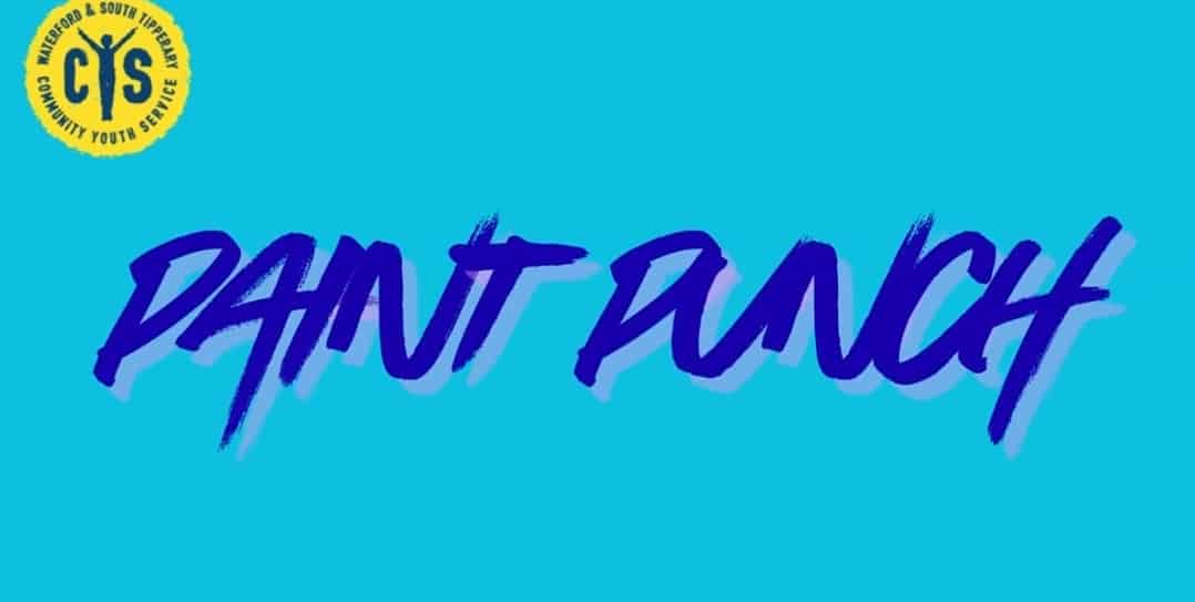 Paint Punch - Waterford & South Tipperary Community Youth Service
